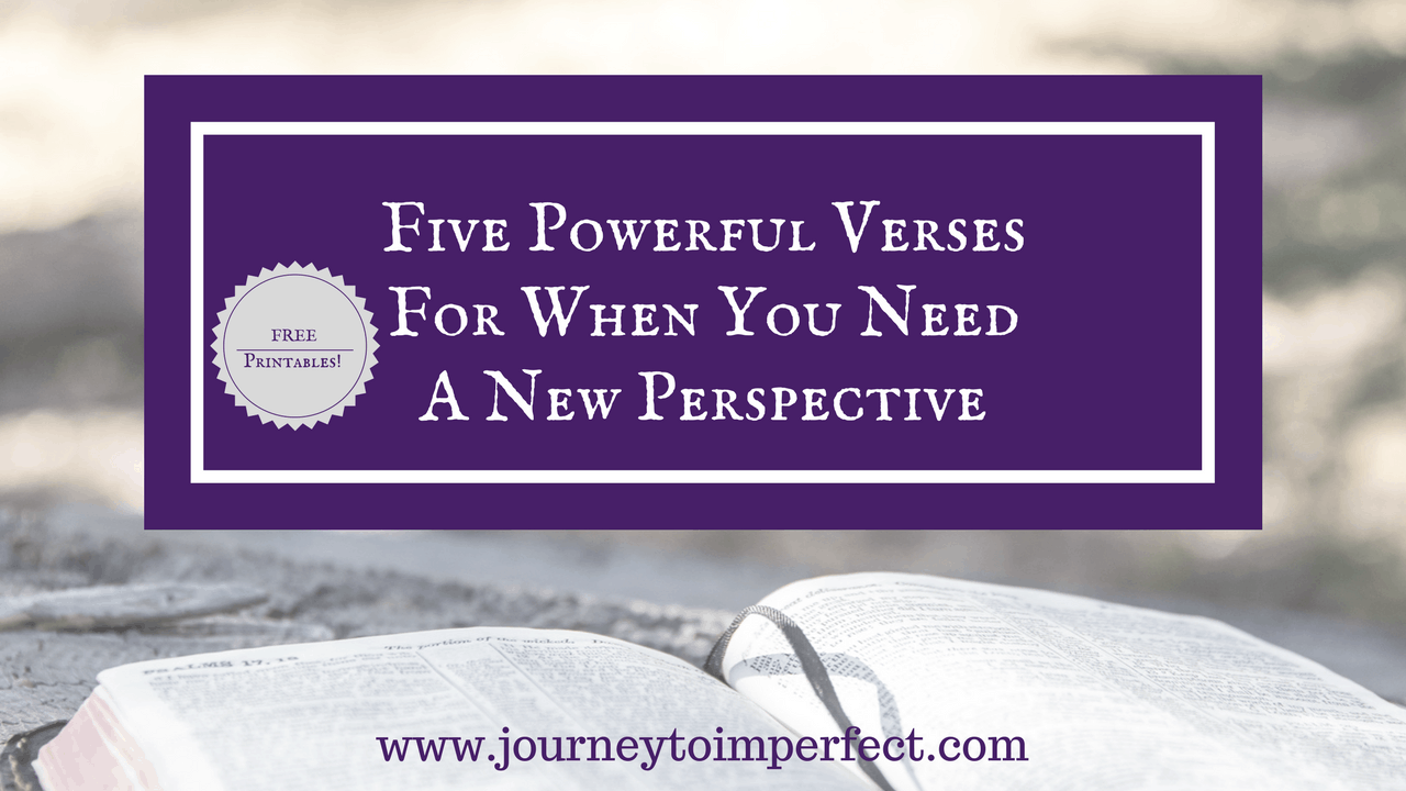 Five Powerful Verses for Perspective 1200X680 | Journey to Imperfect